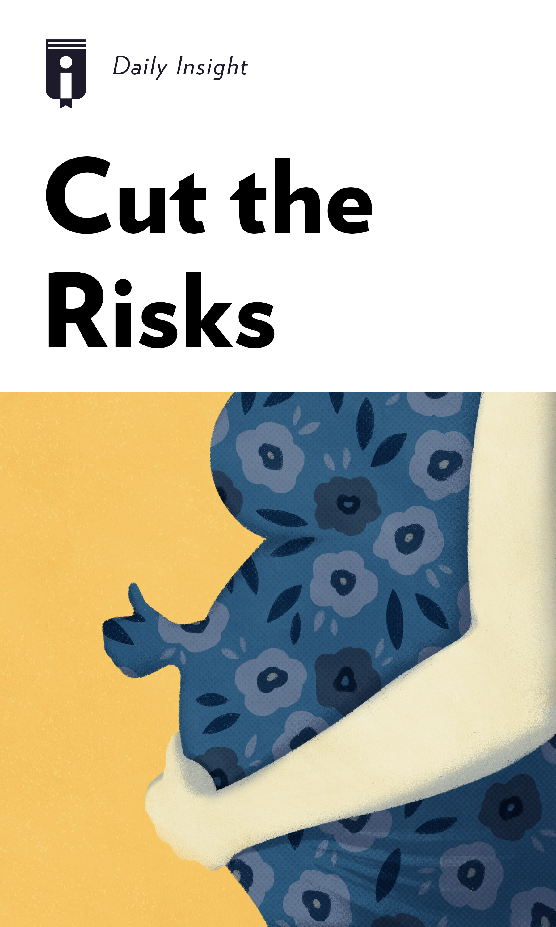 Cut the Risks by Instaread - Insights | Instaread