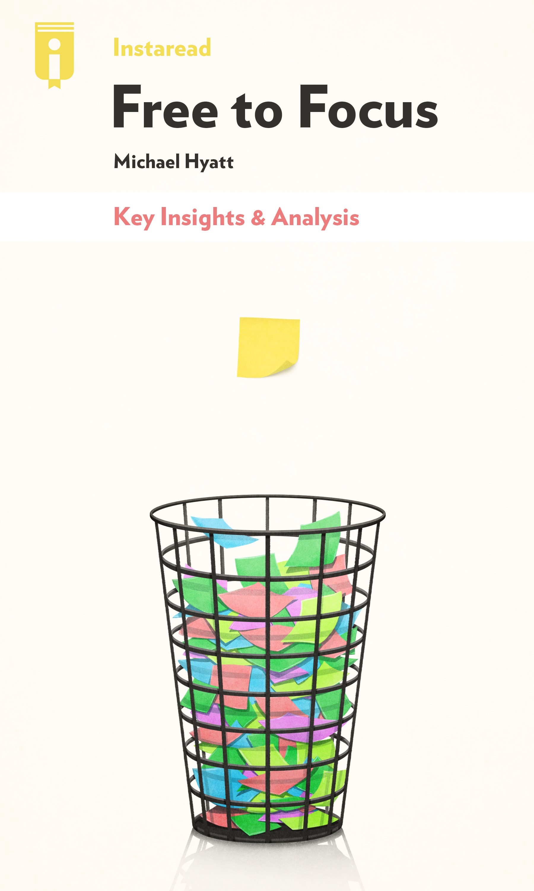 Free to Focus by Michael Hyatt - Insights | Instaread