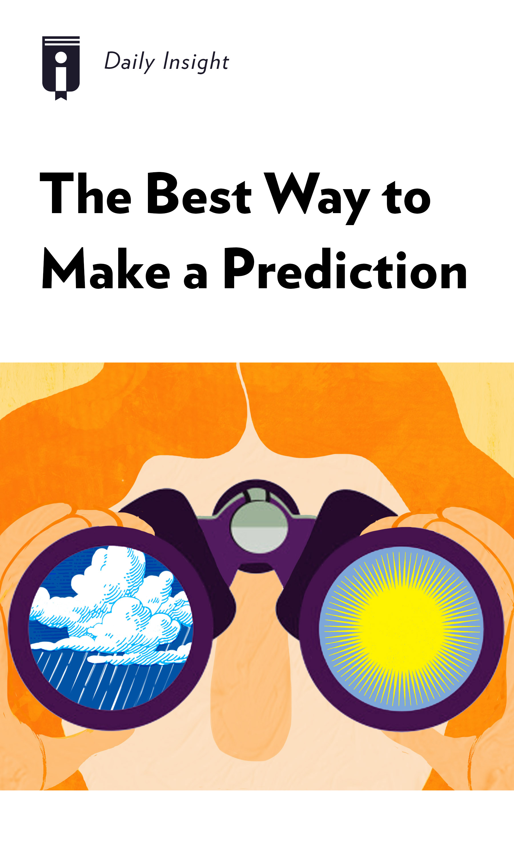 The Best Way to Make a Prediction by Instaread - Insights | Instaread