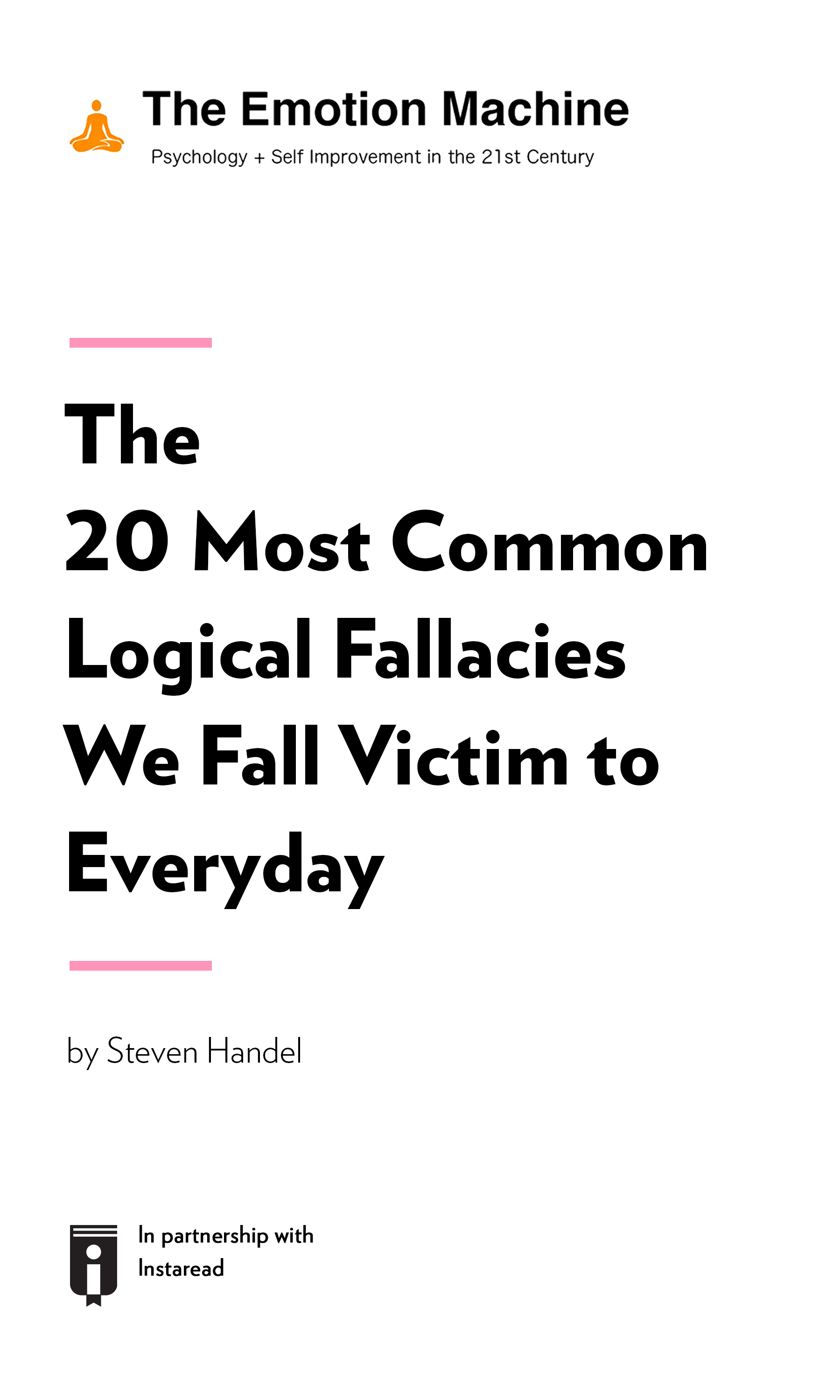 The 20 Most Common Logical Fallacies We Fall Victim to Everyday by ...