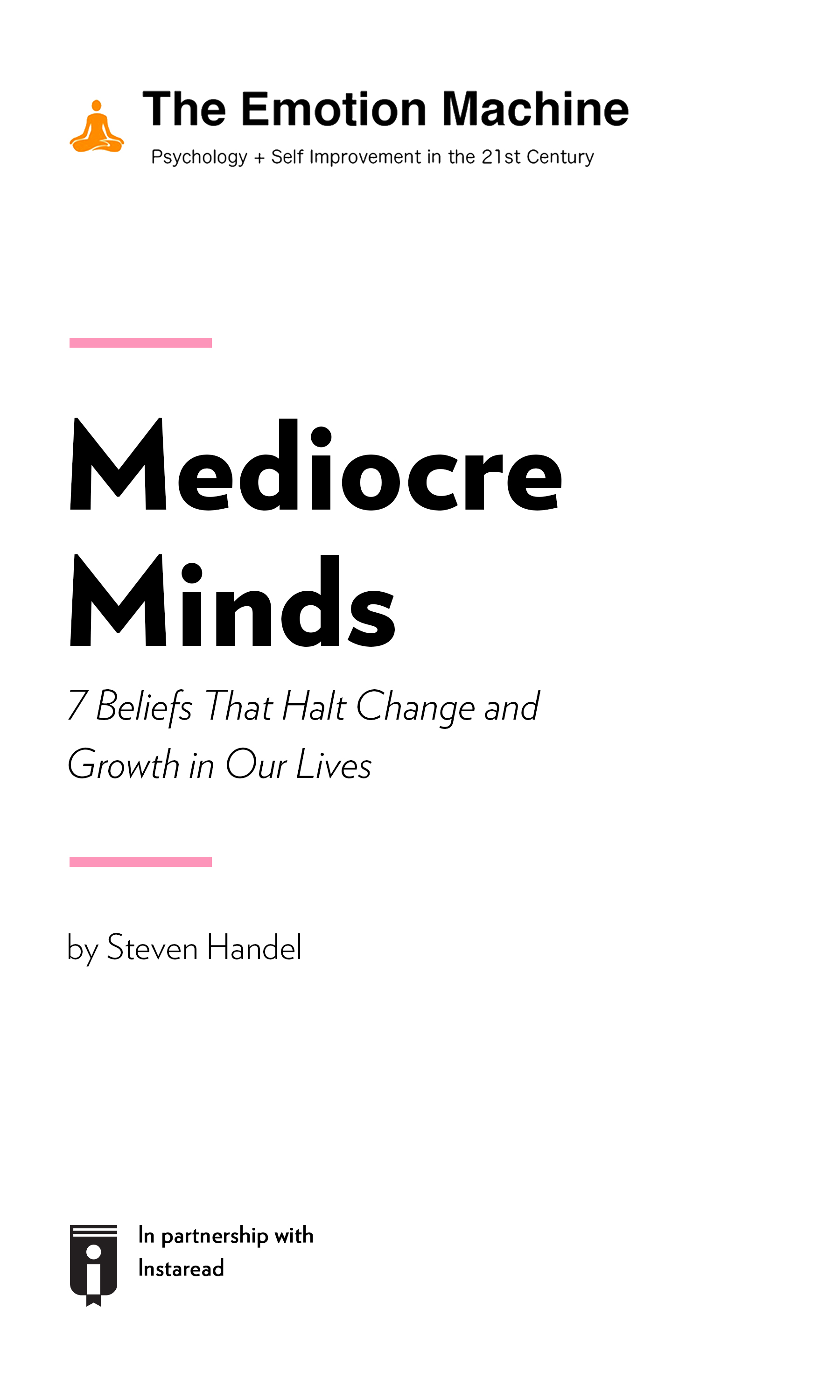 Mediocre Minds: 7 Beliefs That Halt Change and Growth in Our Lives by ...