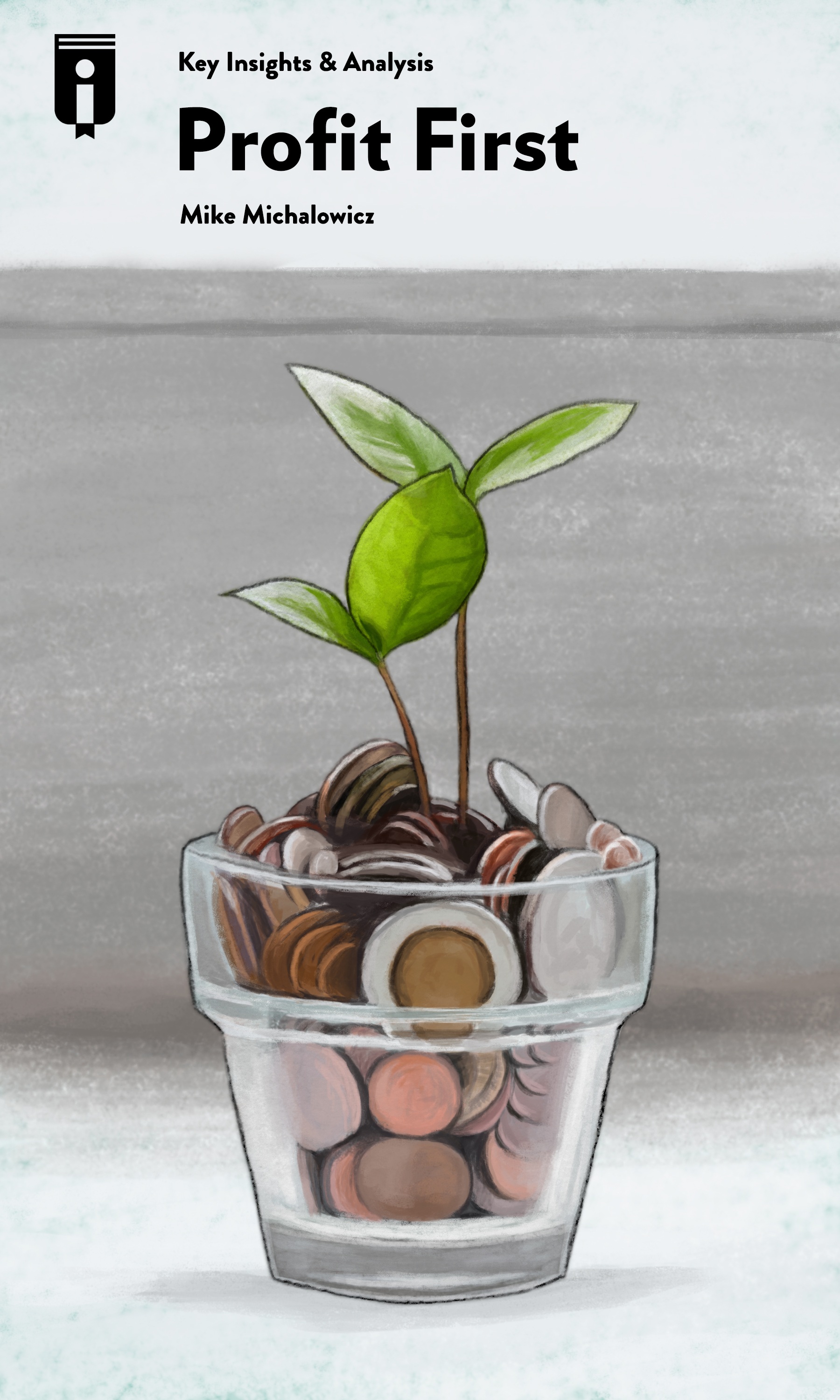 Profit First by Mike Michalowicz - Insights | Instaread