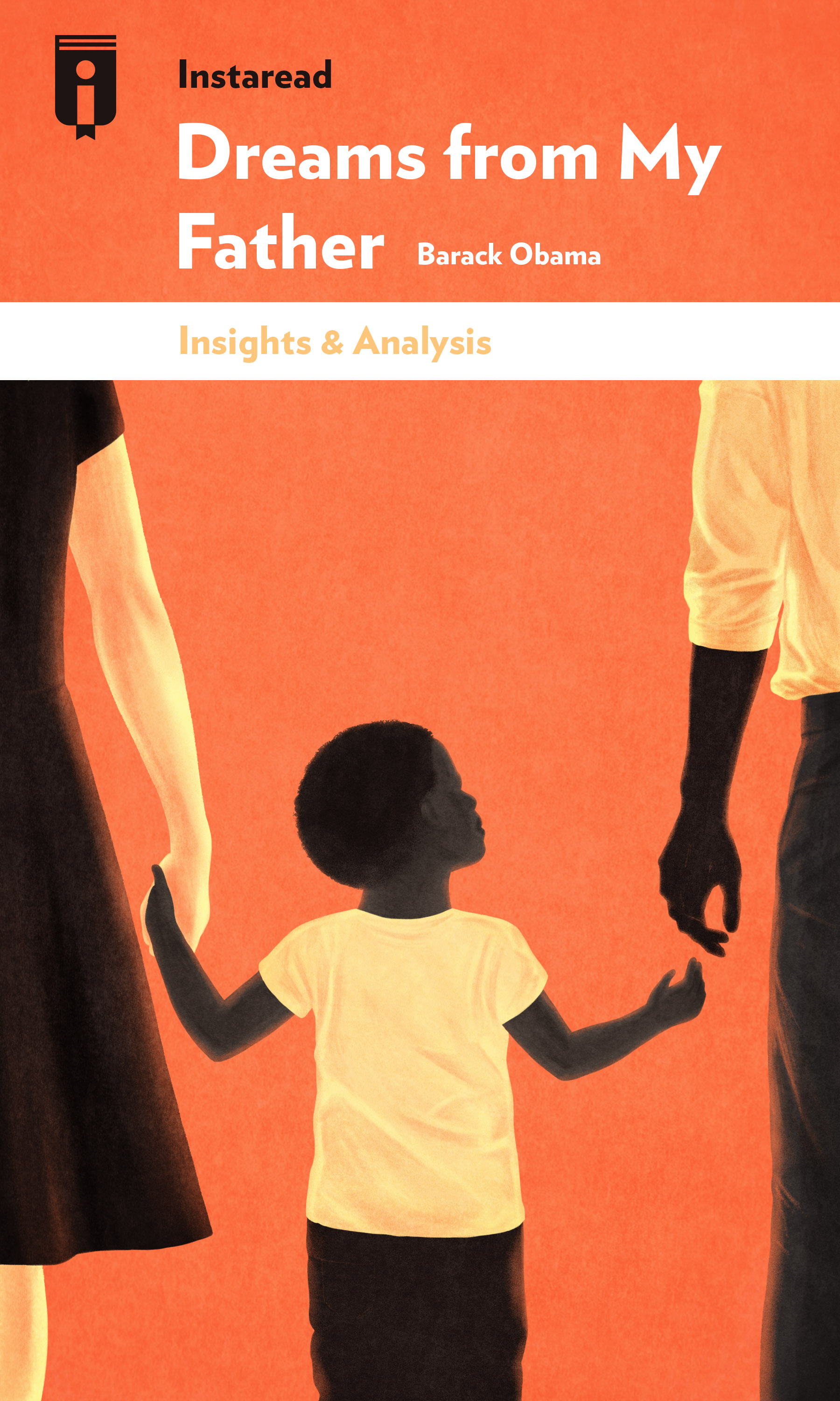 Dreams from My Father by Barack Obama - Insights | Instaread