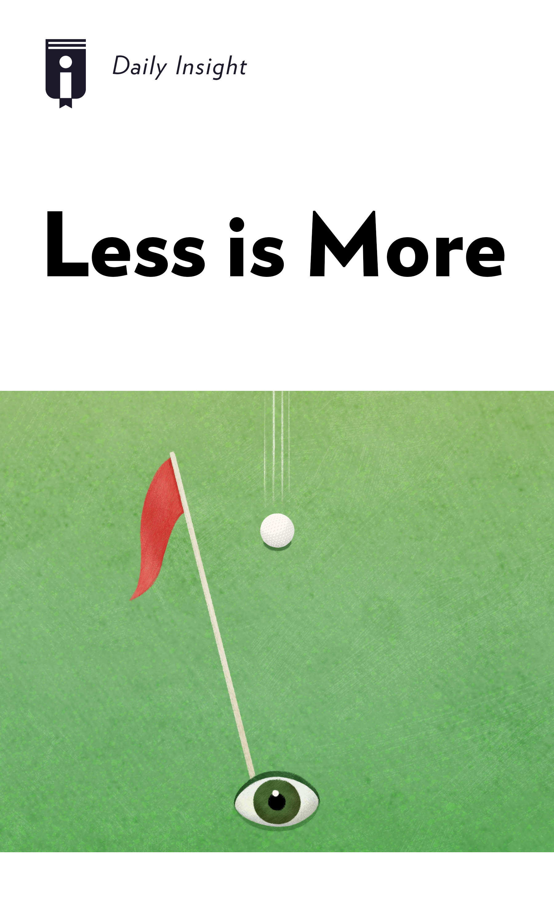 Less is More by Instaread - Insights | Instaread