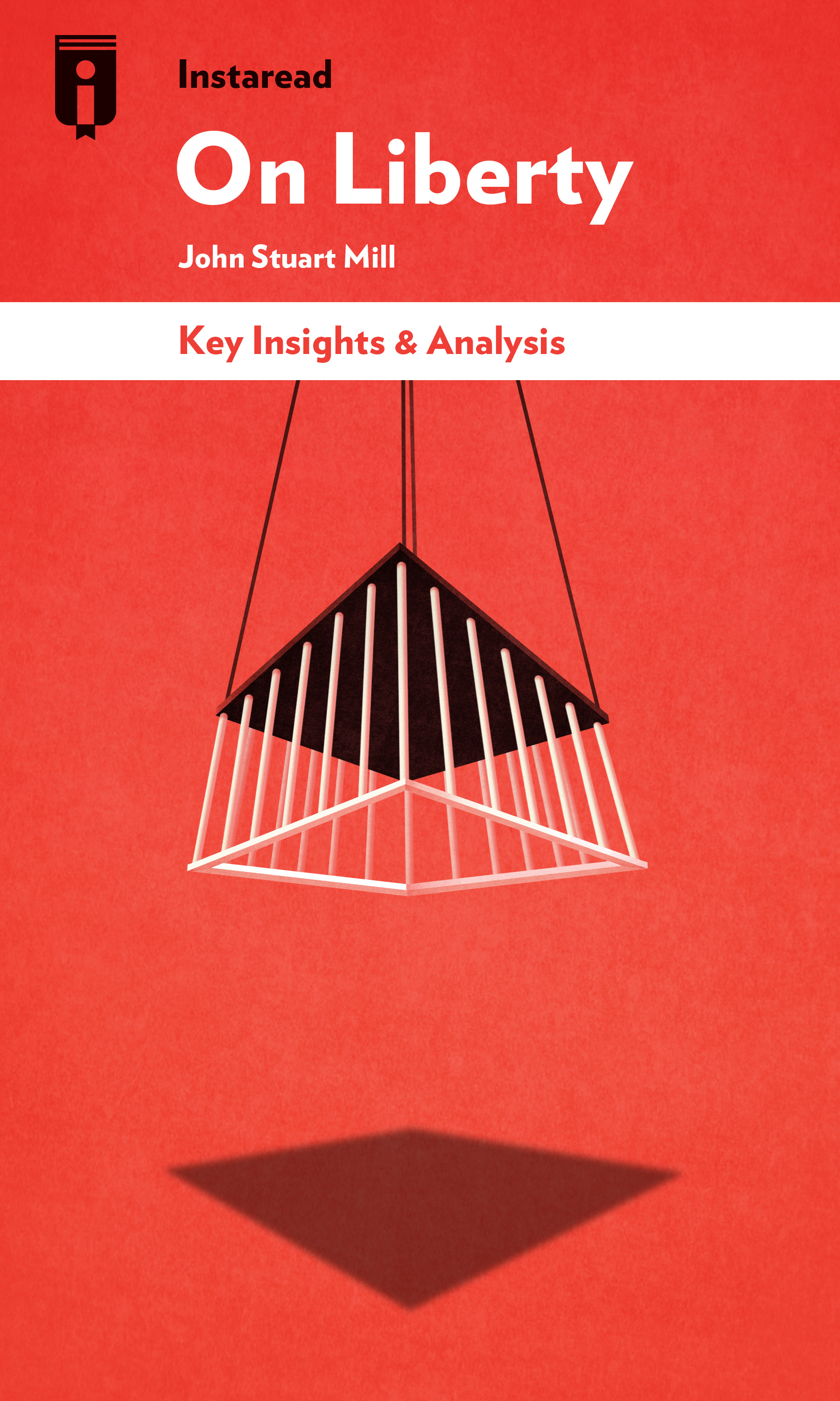 On Liberty by John Stuart Mill - Insights | Instaread