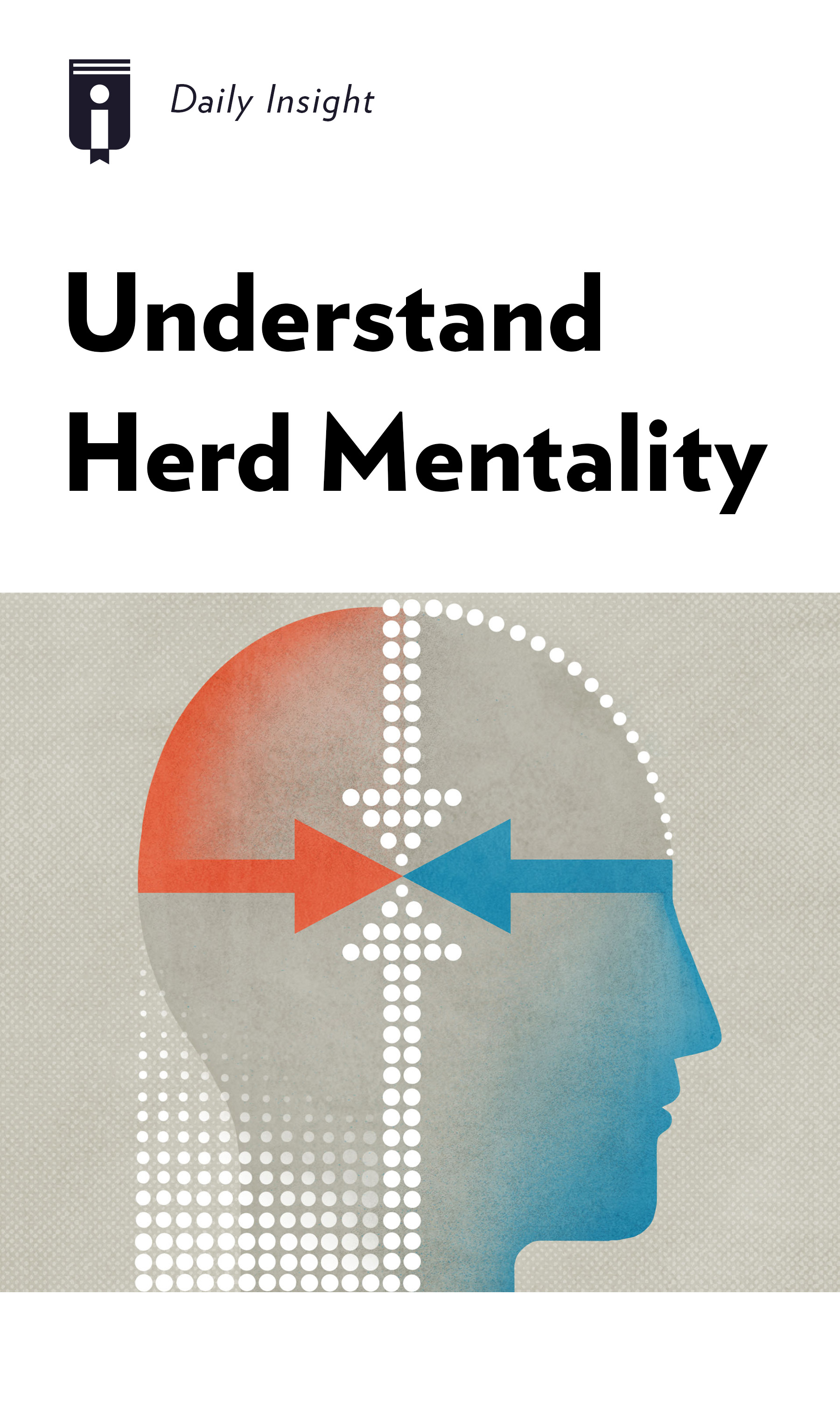 Understand Herd Mentality by Instaread - Insights | Instaread