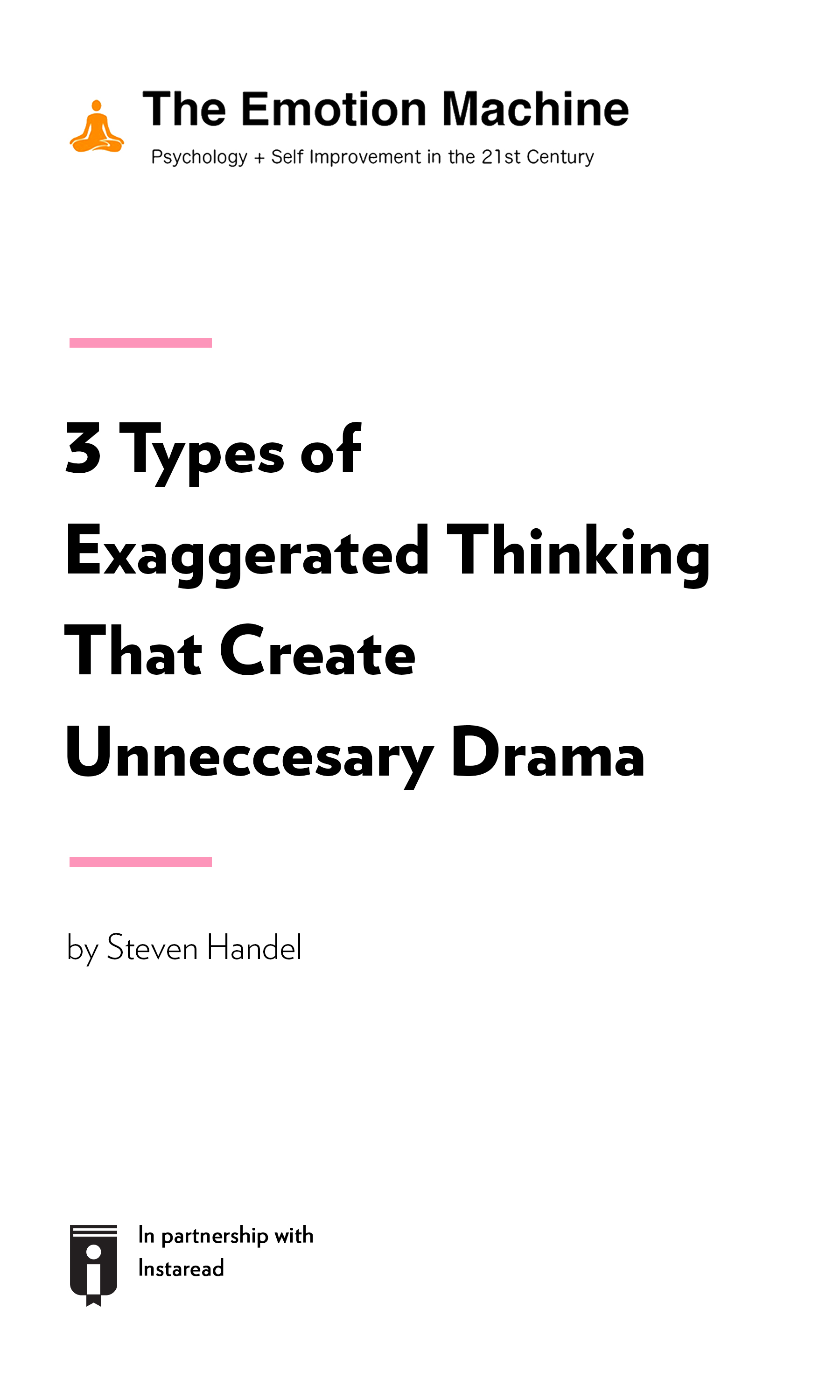 3 Types of Exaggerated Thinking That Create Unnecessary Drama by Steven ...