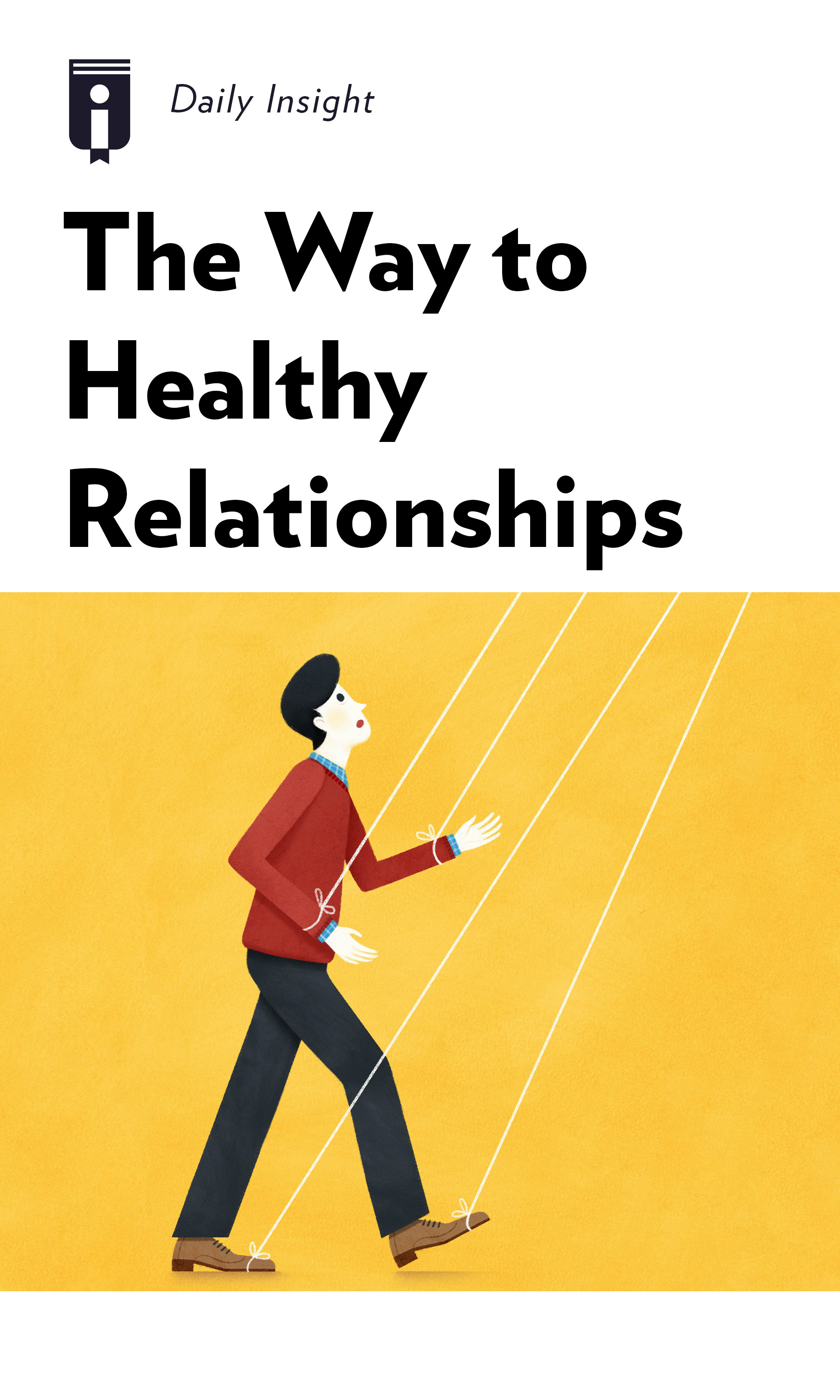 The Way to Healthy Relationships by Instaread - Insights | Instaread