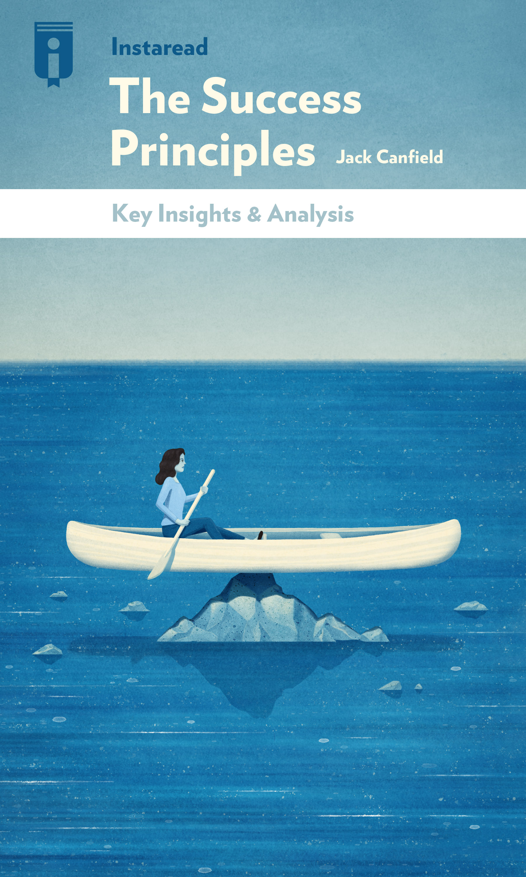 The Success Principles by Jack Canfield - Insights | Instaread