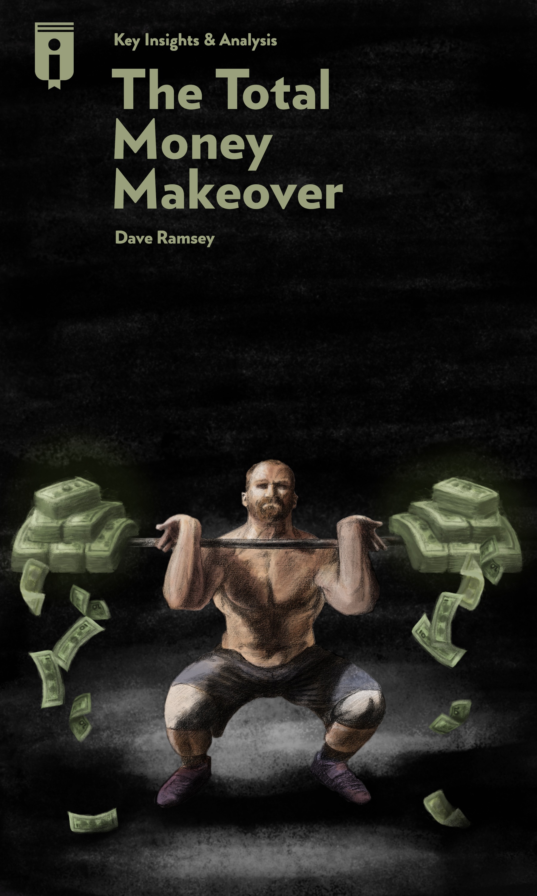 The Total Money Makeover by David Ramsey - Insights | Instaread