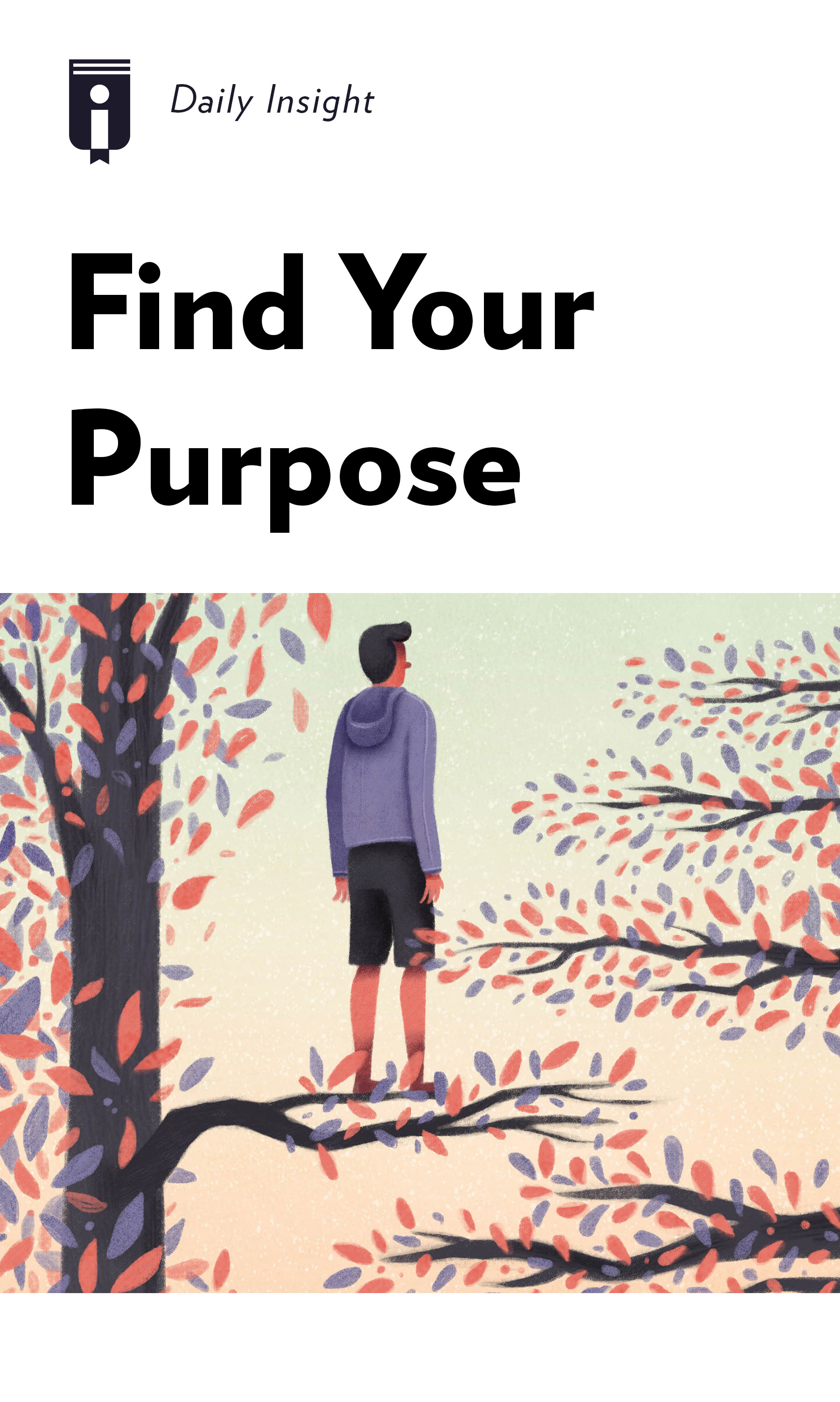 Find Your Purpose by Instaread - Insights | Instaread