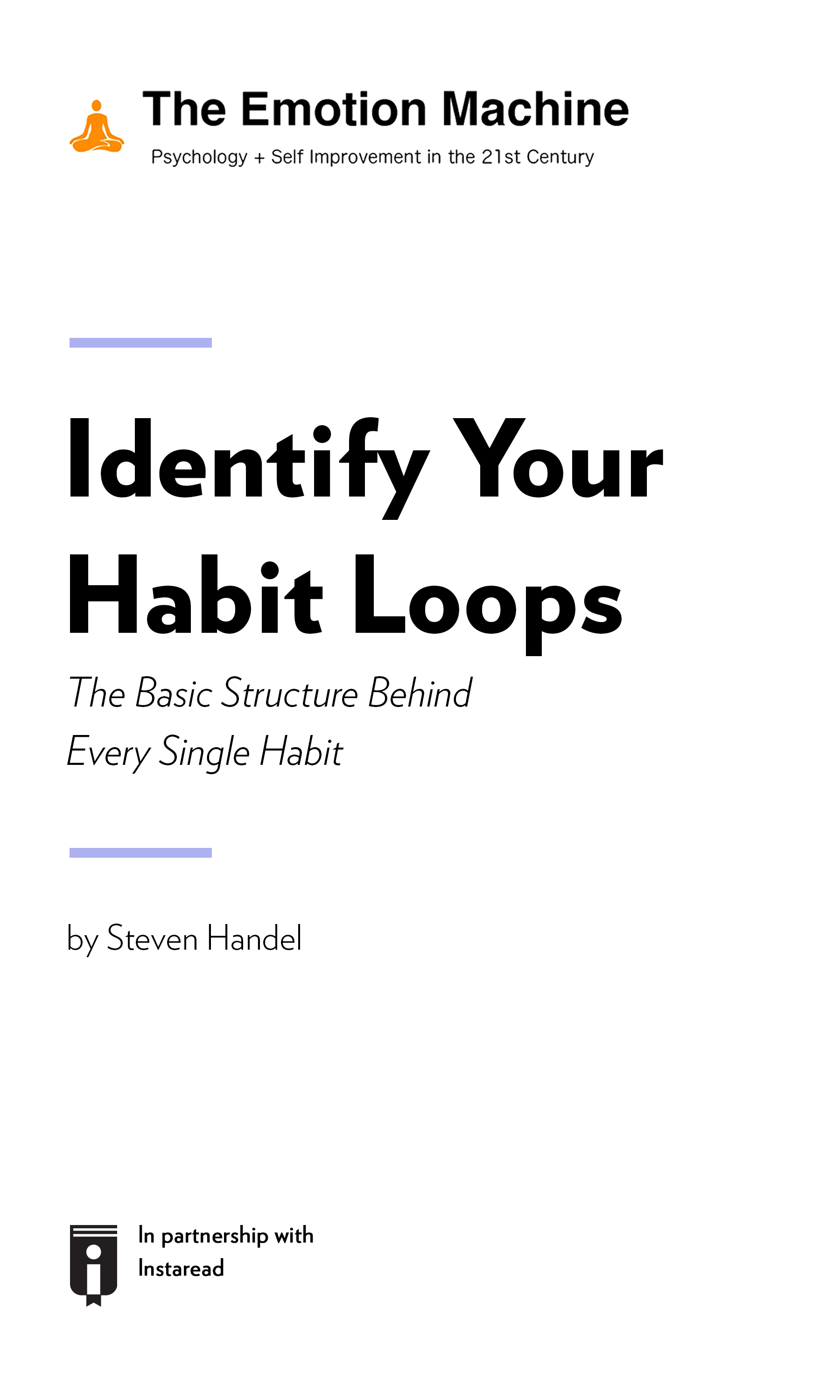 Identify Your Habit Loops: The Basic Structure Behind Every Single ...