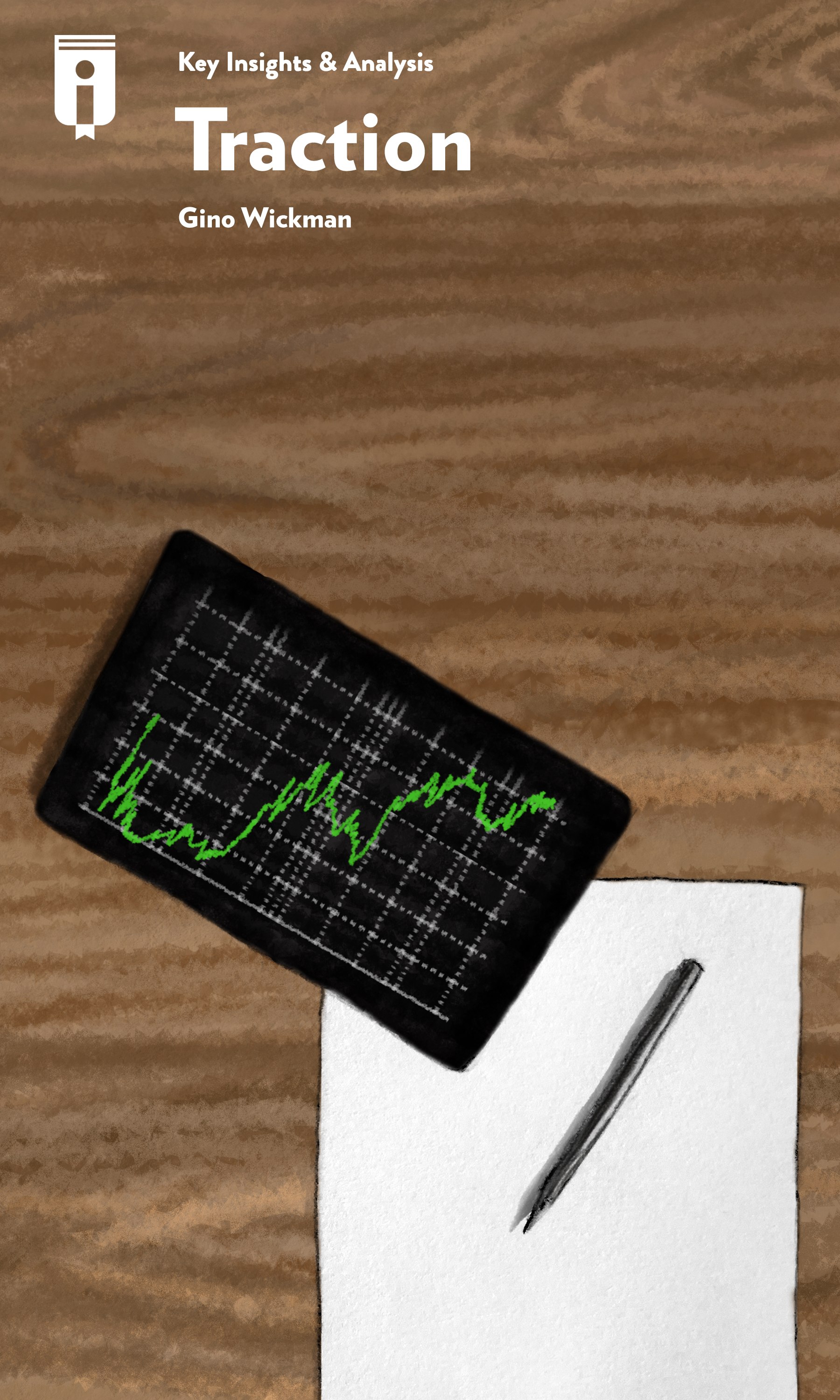 Traction by Gino Wickman - Insights | Instaread