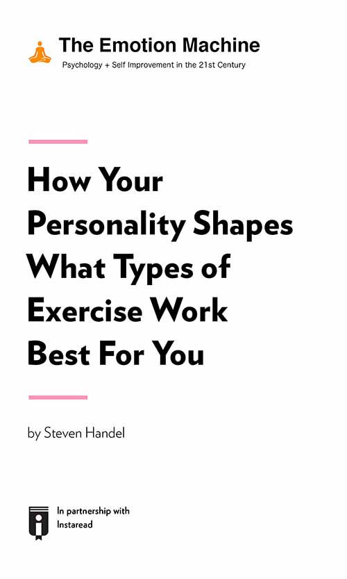How Your Personality Shapes What Types of Exercise Work Best For You by ...