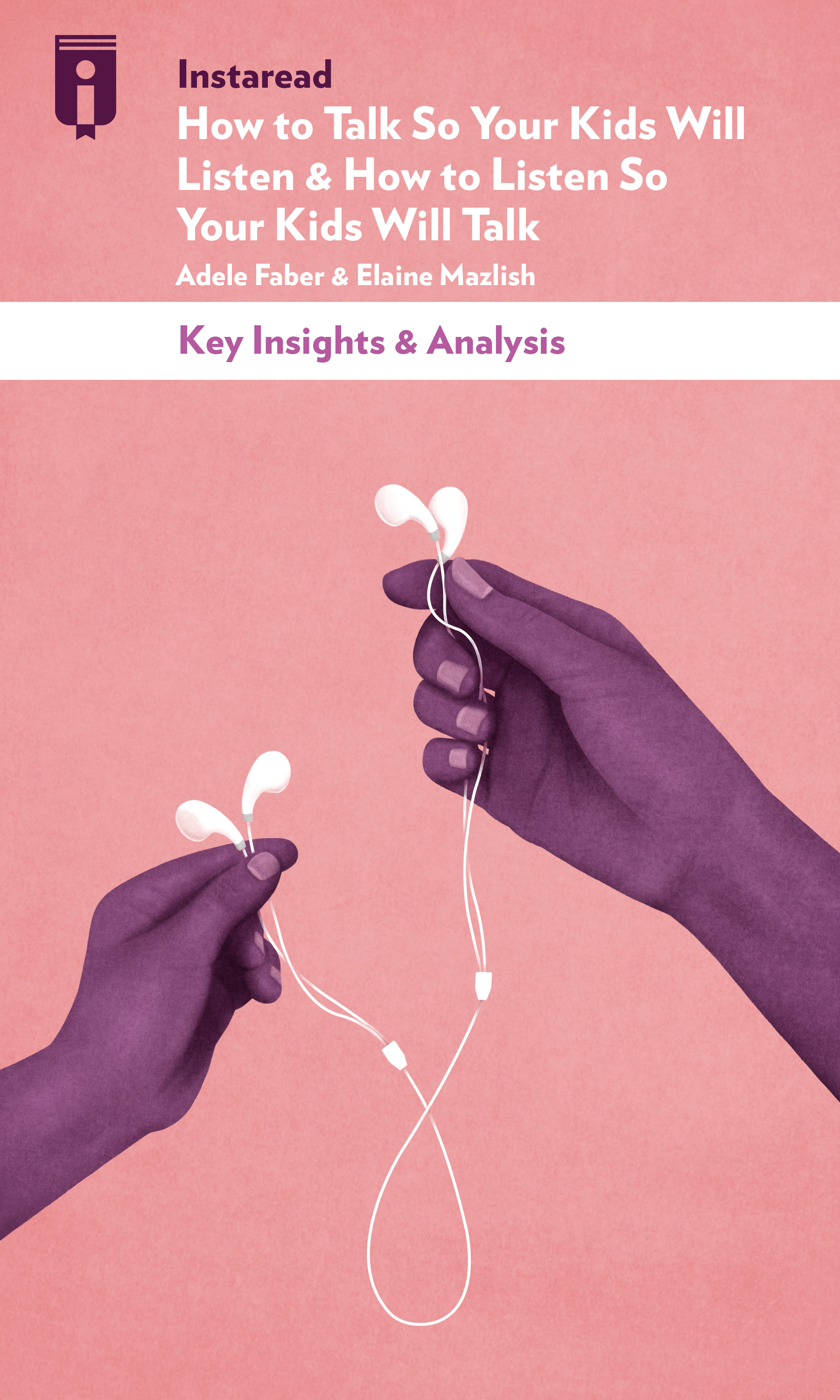 How to Talk So Your Kids Will Listen & How to Listen So Your Kids Will ...