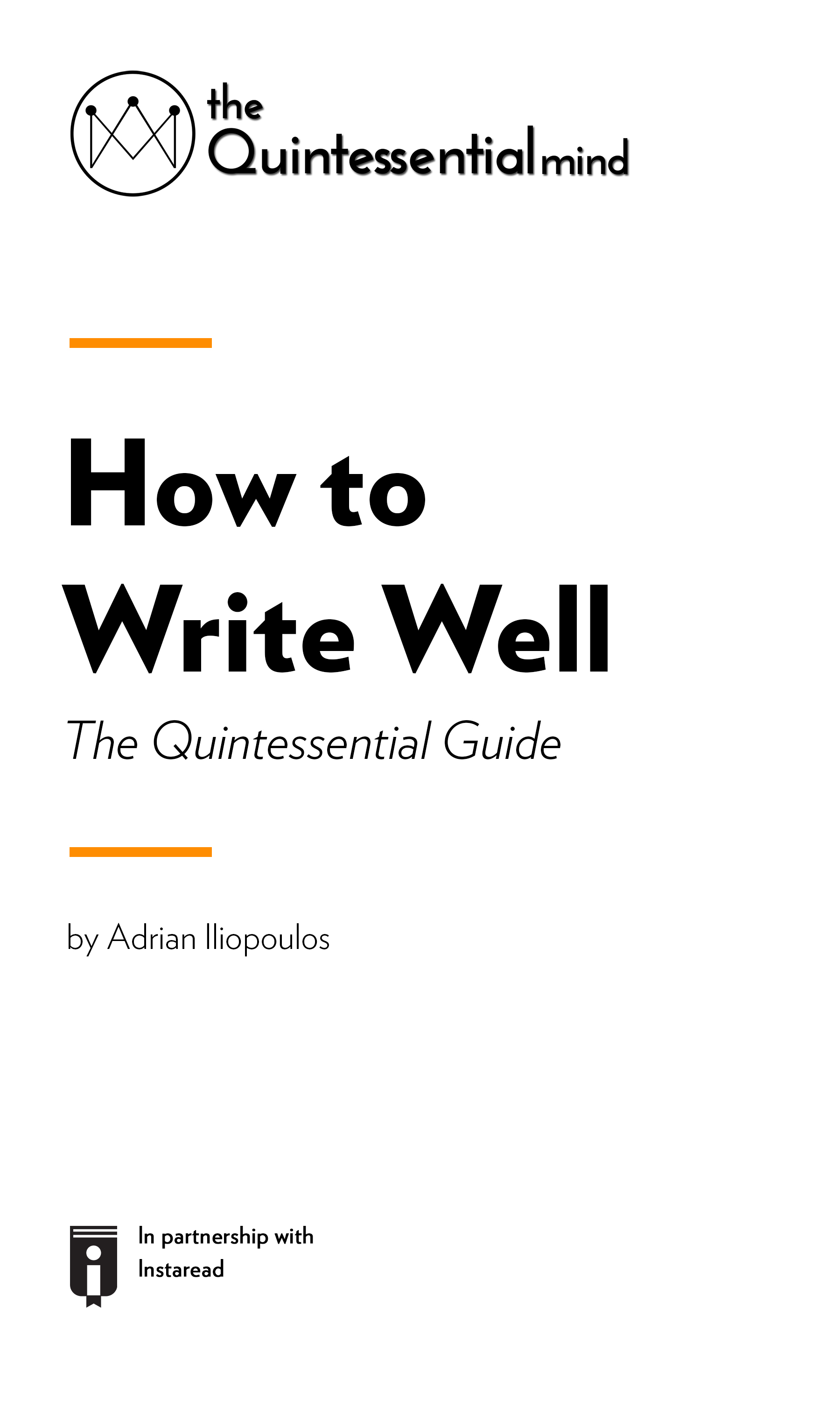 How To Write Well – The Quintessential Guide by Adrian Iliopoulos ...
