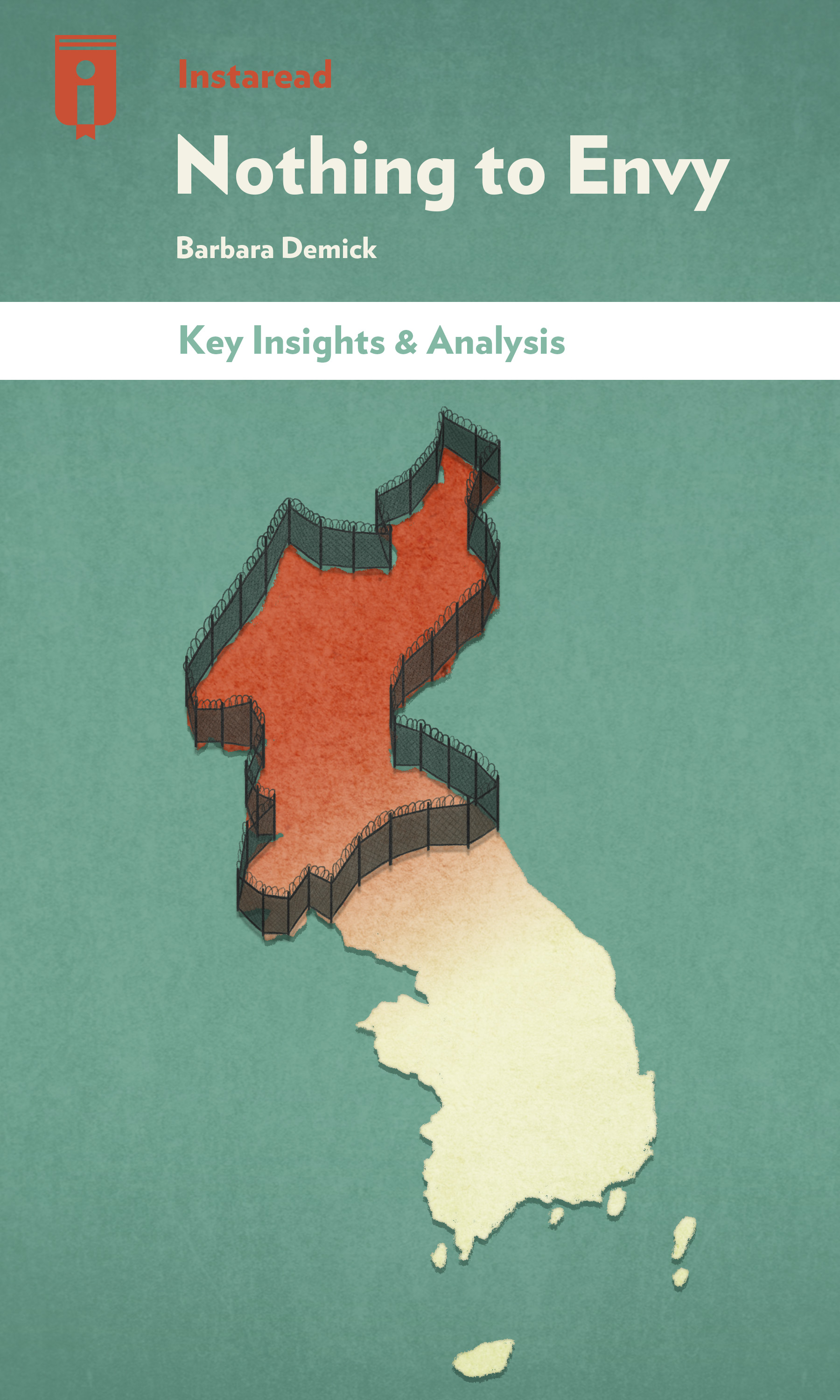 Nothing to Envy by Barbara Demick - Insights | Instaread