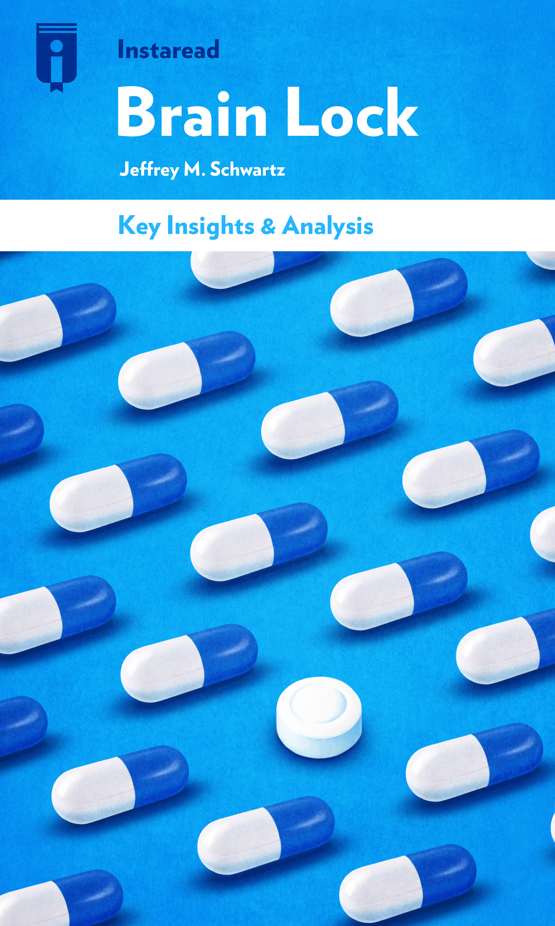 Brain Lock by Jeffrey M. Schwartz - Insights | Instaread