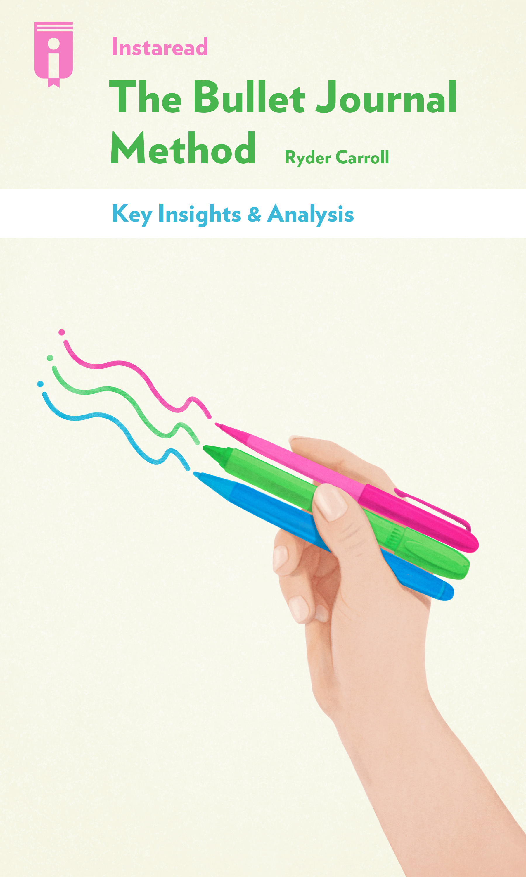 The Bullet Journal Method by Ryder Carroll - Insights | Instaread