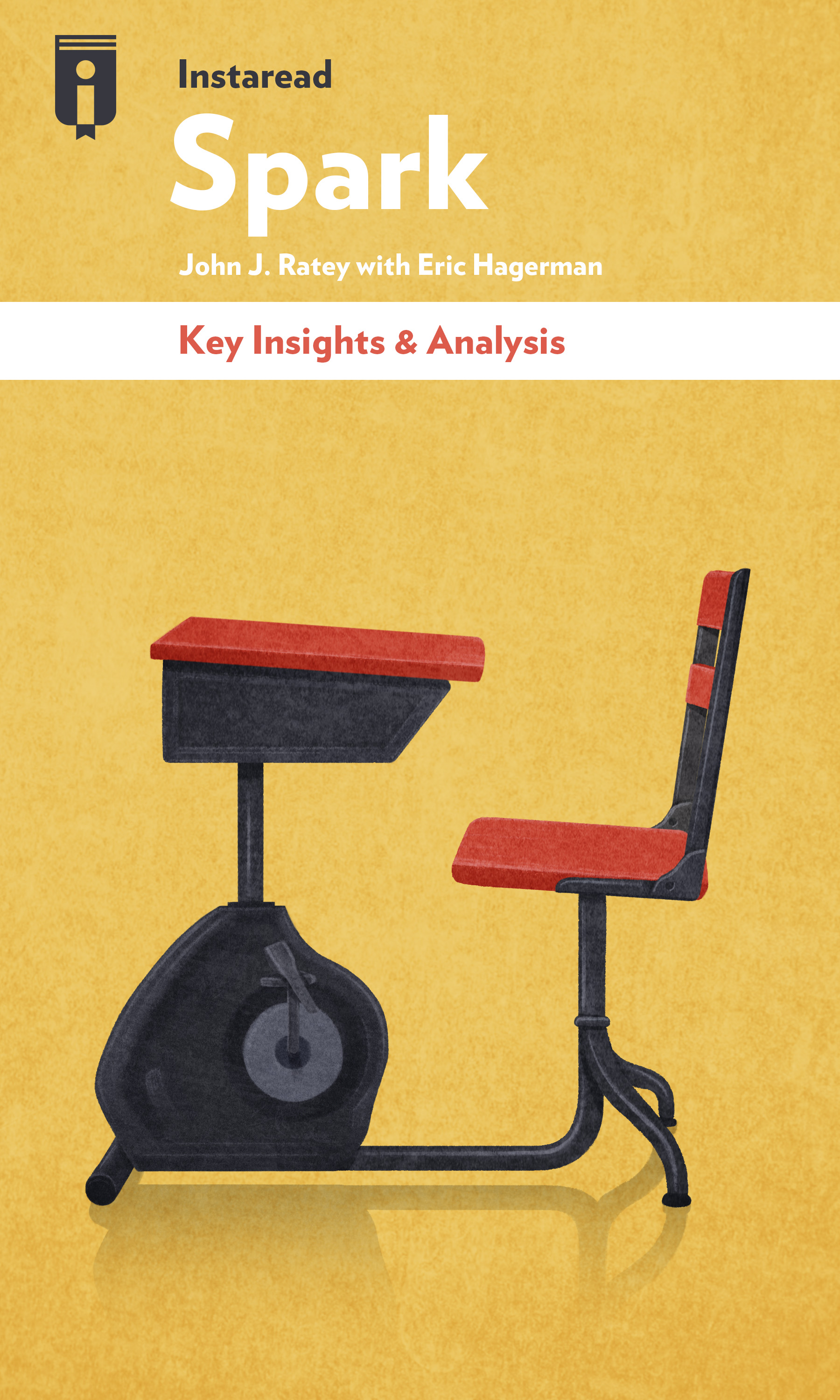 Spark by John J. Ratey with Eric Hagerman - Insights | Instaread